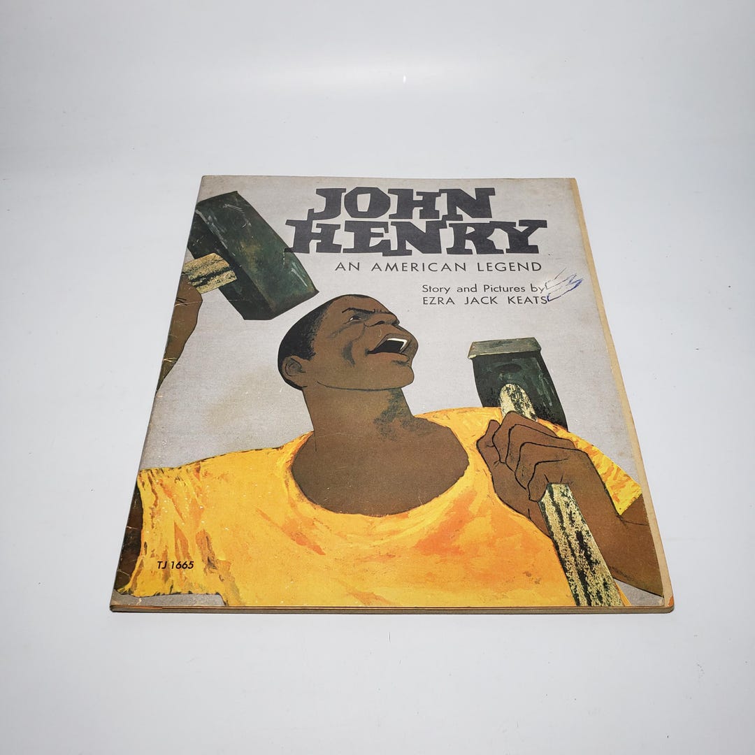 John Henry: an American Legend, Story and Pictures by Ezra Jack Keats ...
