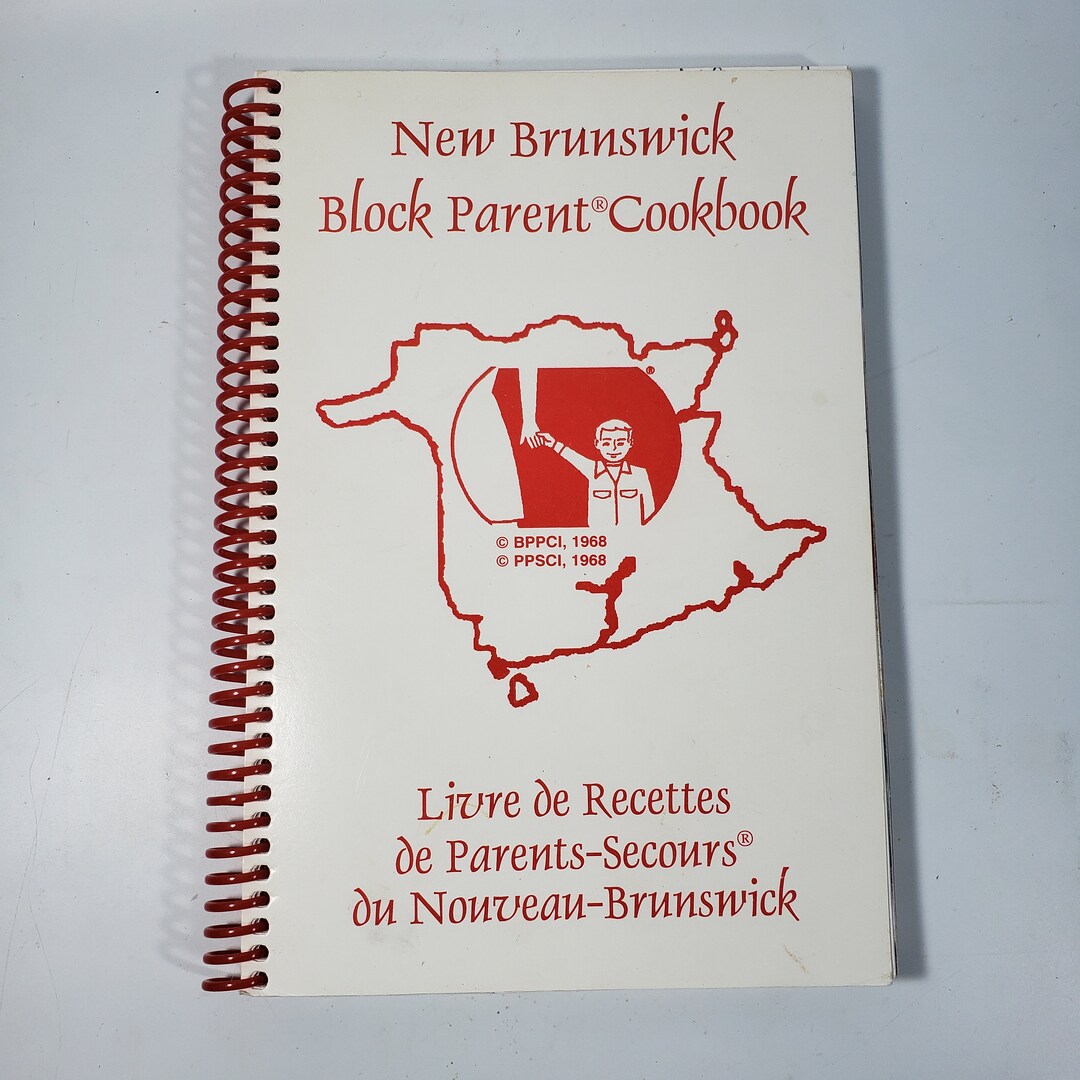 New Brunswick Block Parent Cookbook 1968 Bilingual Gateway Publishing ...