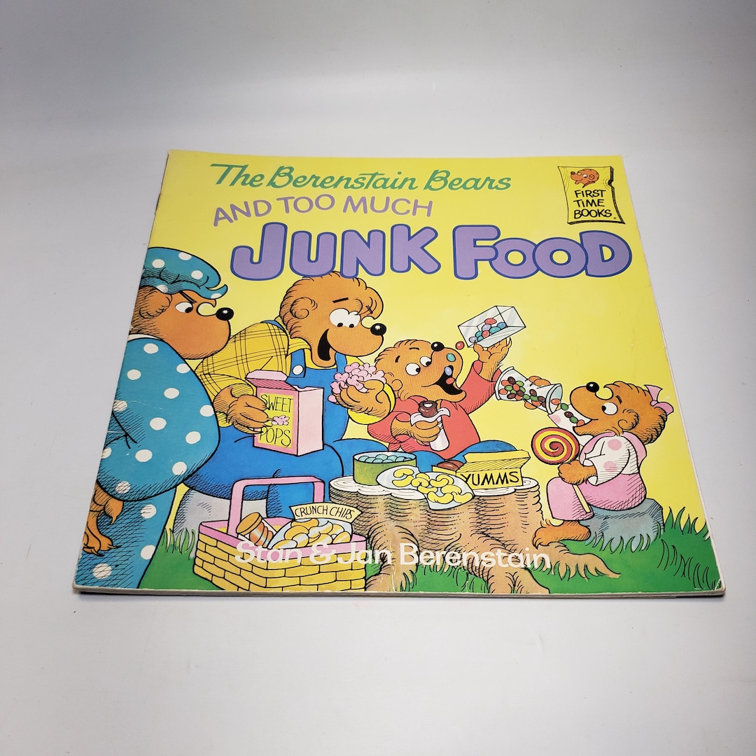 The Berenstain Bears and Too Much Junk Food, Stan & Jan Berenstain ...