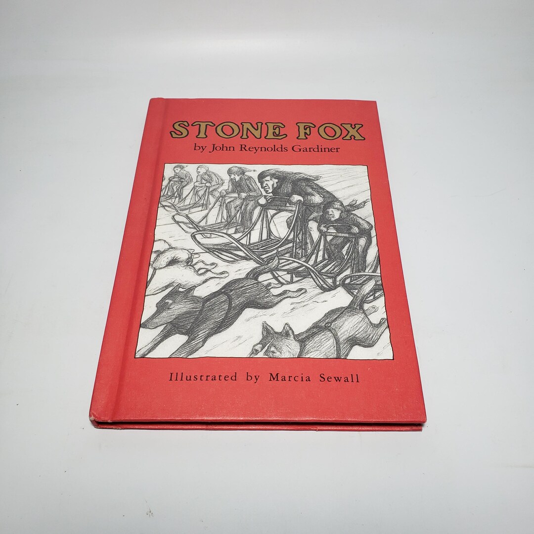 Stone Fox by John Reynolds Gardiner, 1983, Illustrated by Marcia Sewall ...