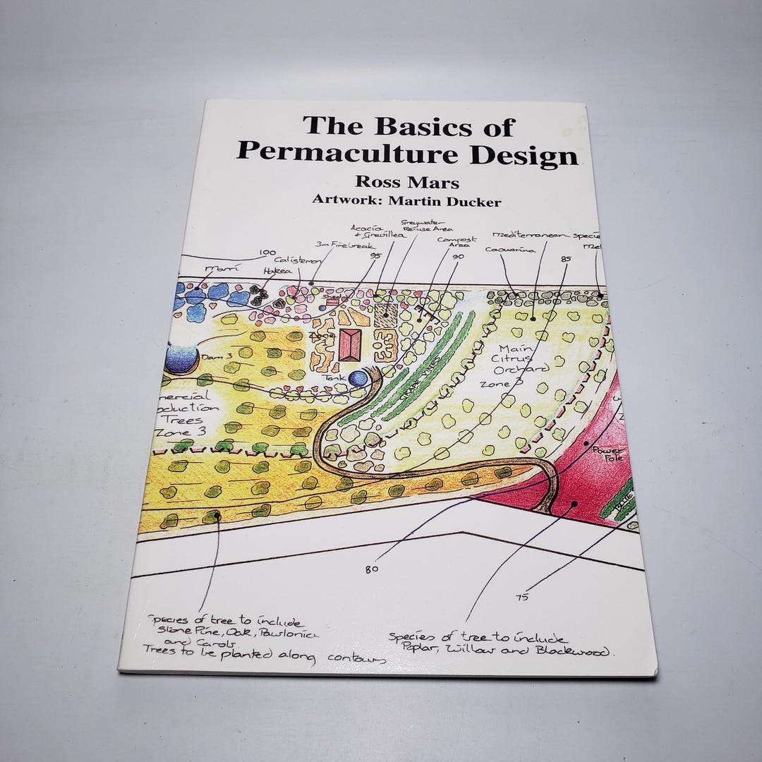 The Basics of Permaculture Design by Ross Mars, Artwork by Martin ...