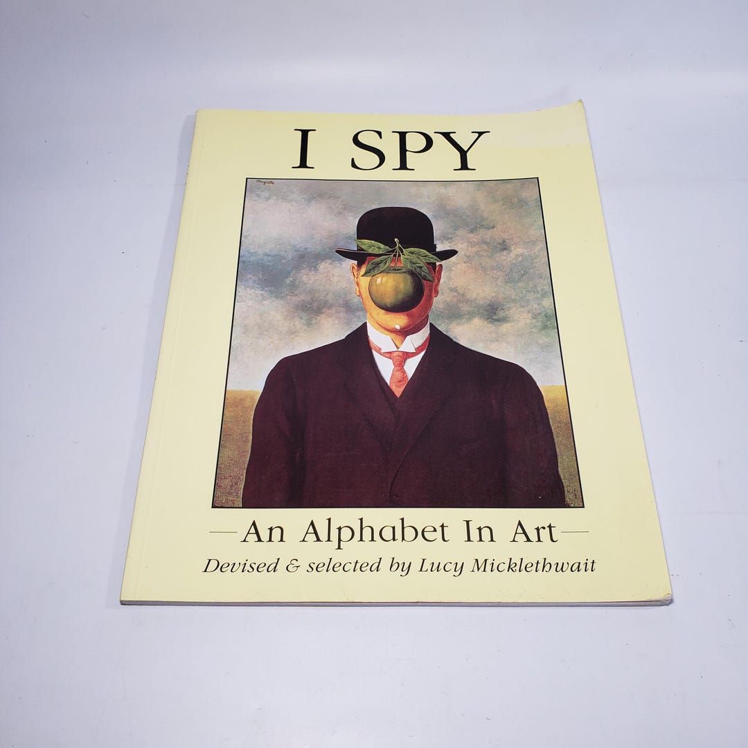 I Spy - an Alphabet in Art Devised & Selected by Lucy Micklethwait ...