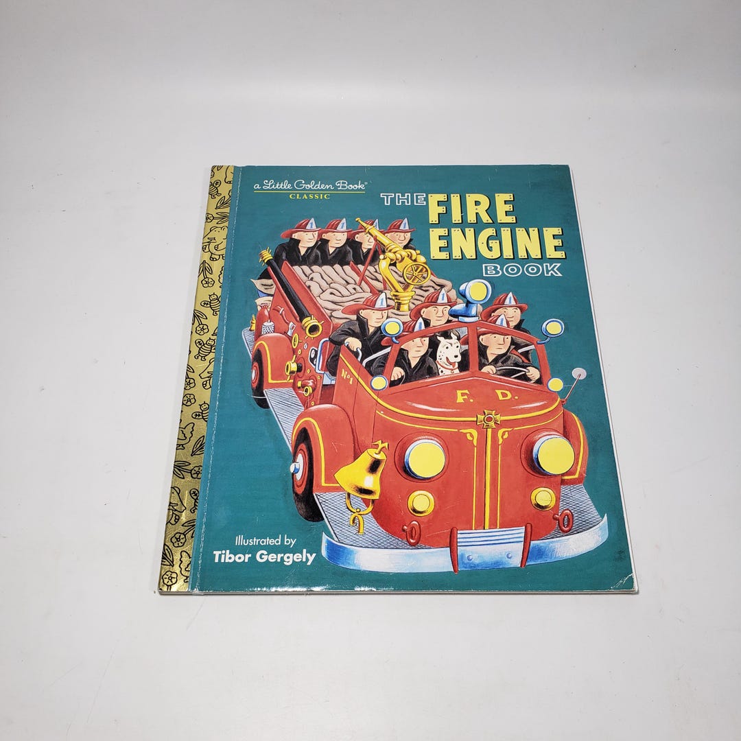 The Fire Engine Book A Little Golden Book Classic Illustrated by Tibor ...