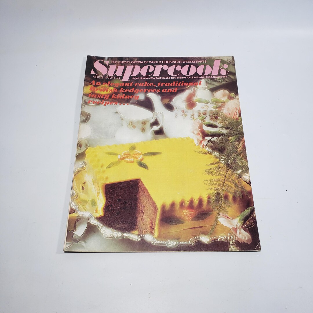 Supercook: the Encyclopedia of World of Cooking in 112 Weekly Parts ...