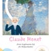 Claude Monet Art Exploration Kit: Lesson Plans & Printables (PDF ...