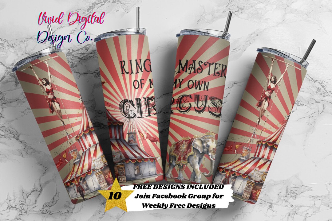Ringmaster, Circus, Funny, 20oz Skinny Tumbler Sublimation Design ...
