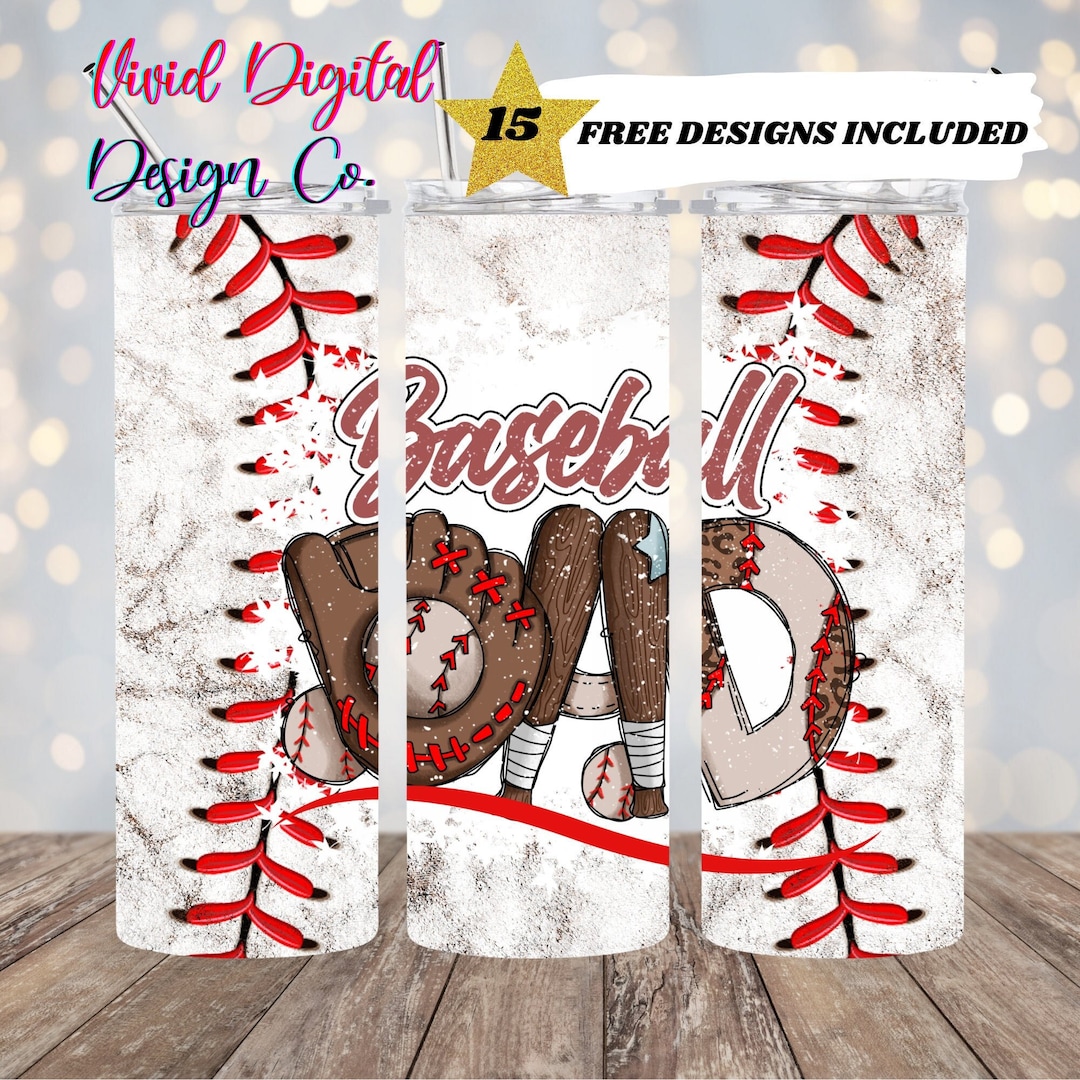Baseball Dad, 20oz Skinny Tumbler, Sublimation Design Templates ...