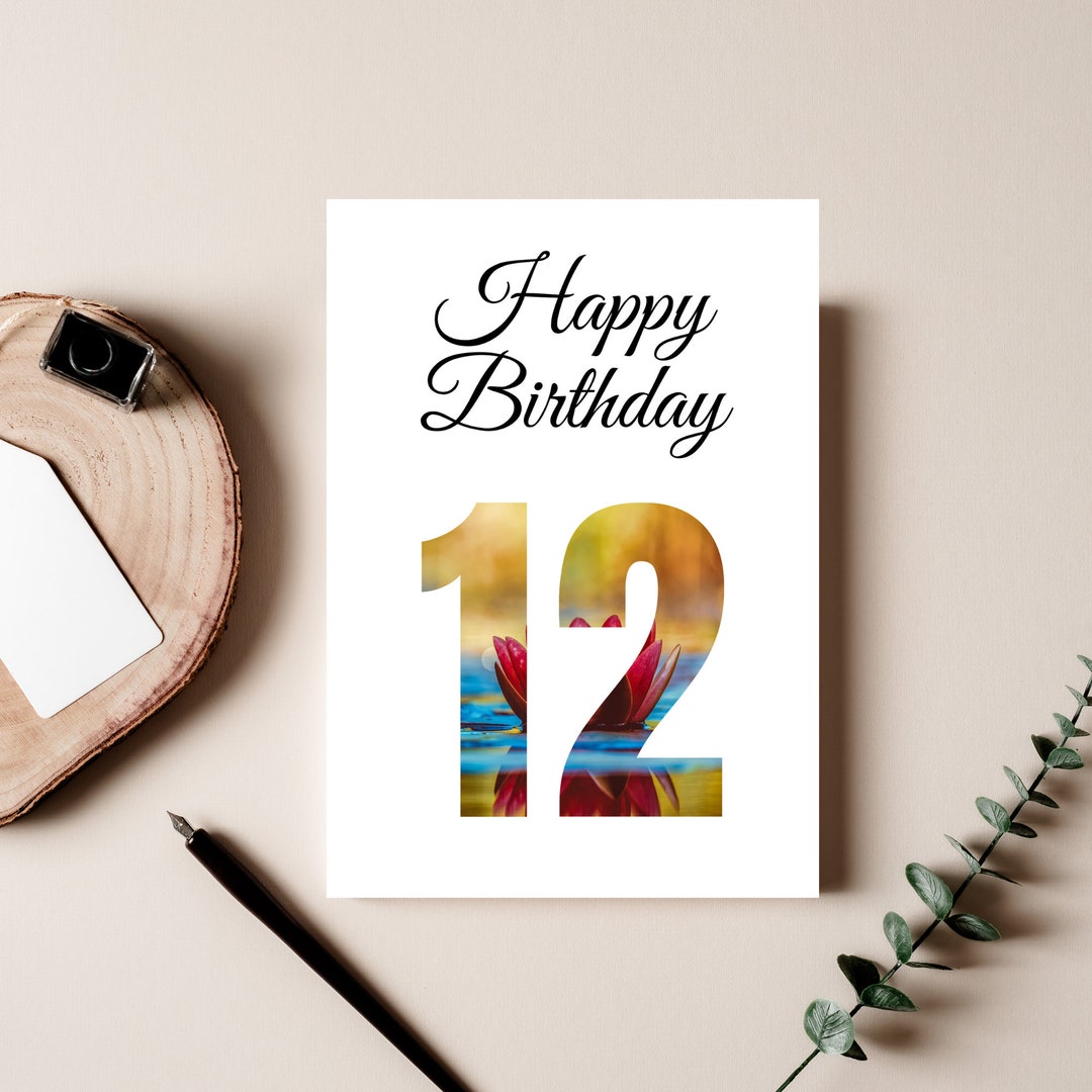 12th Birthday Card DIGITAL DOWNLOAD Printable Water Lily Floral 12 ...