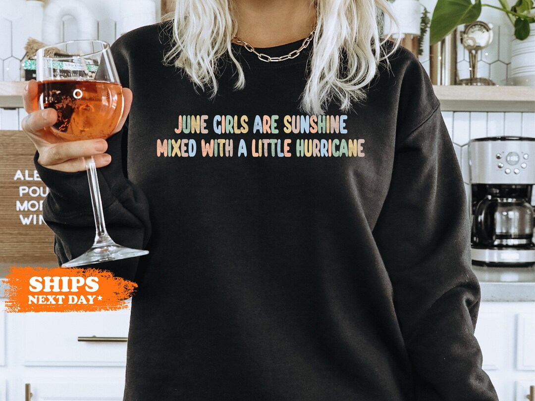 June Girls Sweater, June Girls Birthday Hoodie, Funny Birthday Gifts ...