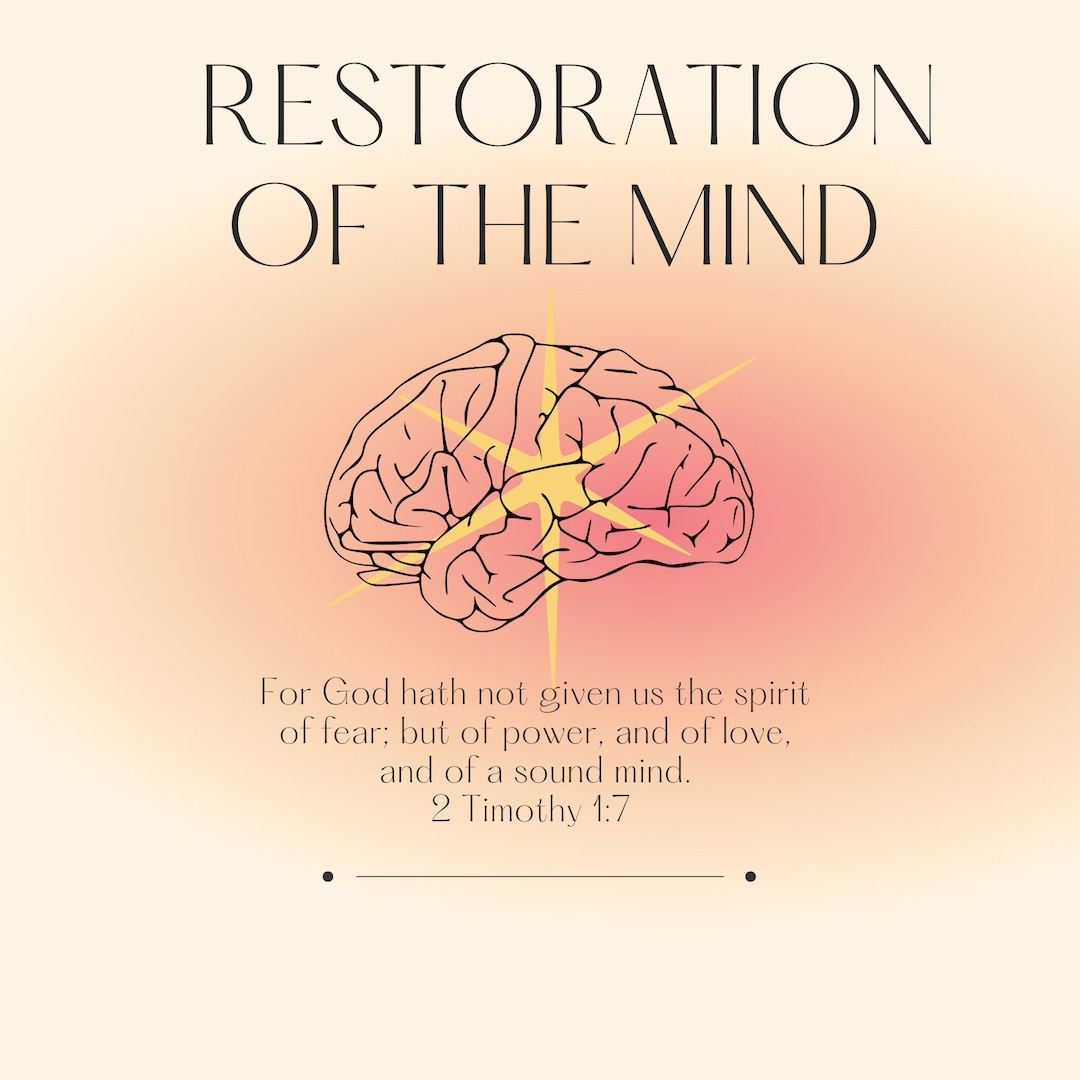 Restoration of the Mind With Bible Verse 2 Timothy 1:7 - Etsy