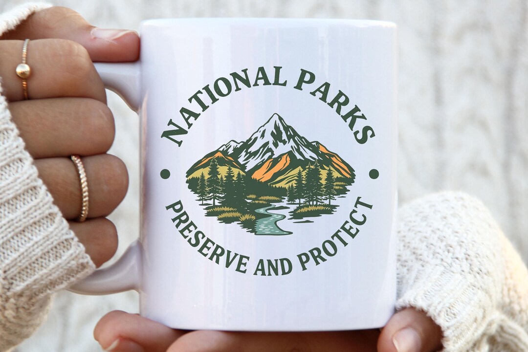 Support National Parks Preserve and Protect Mug Adventure Gift Nature ...