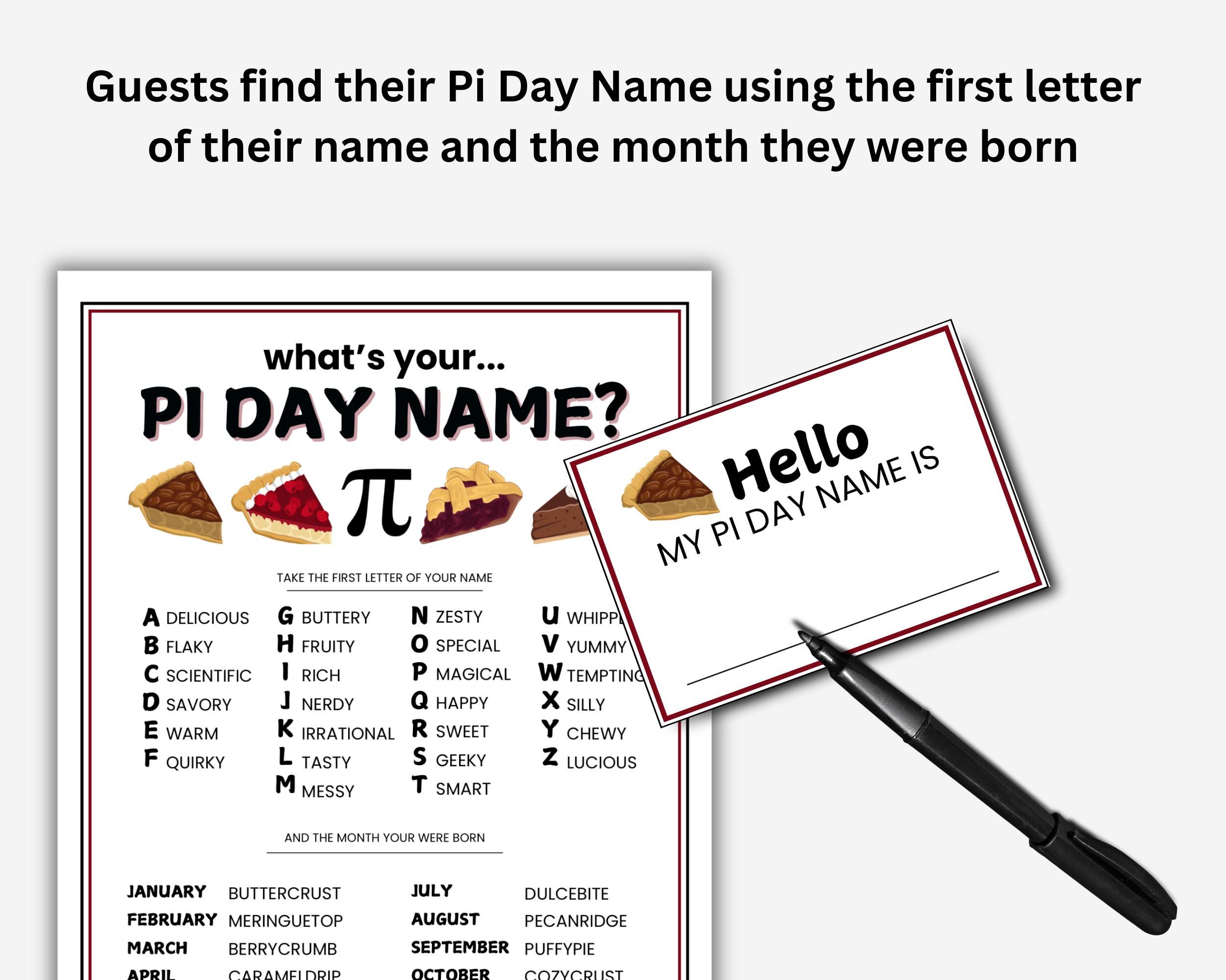 What's Your Pi Day Name Game, Pie Party Name Tags, Pi Day Activity for ...