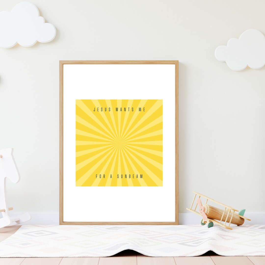 Jesus Wants Me for a Sunbeam Poster | I'll Be a Sunbeam for Him ...
