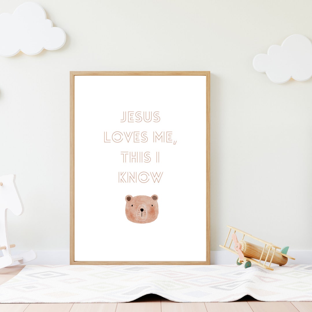 Jesus Loves Me Poster (teddy Bear) | Digital Download | Nursery Wall ...