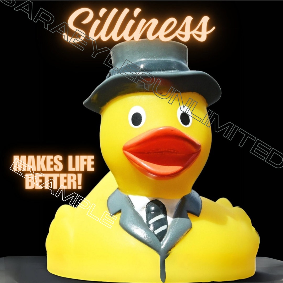 Silliness Makes Life Better Quote Rubber Duckie in Tie and Top Hat ...