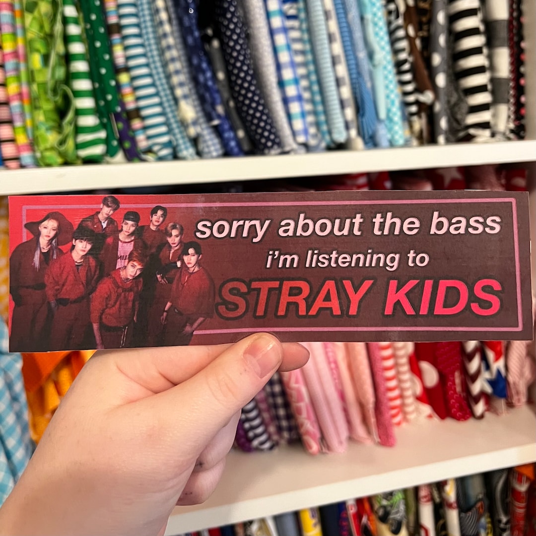 Sorry About the Bass, I’m Listening to Stray Kids Bumper Sticker - Etsy