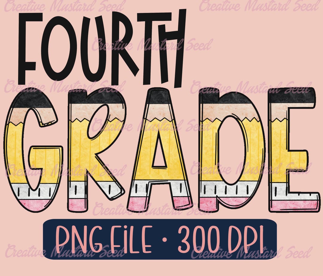 Fourth Grade Doodle Pencil PNG- First Day of School, Elementary ...
