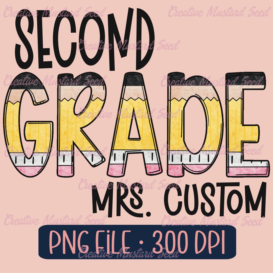 Customizable Second Grade Doodle Pencil PNG- First Day of School ...