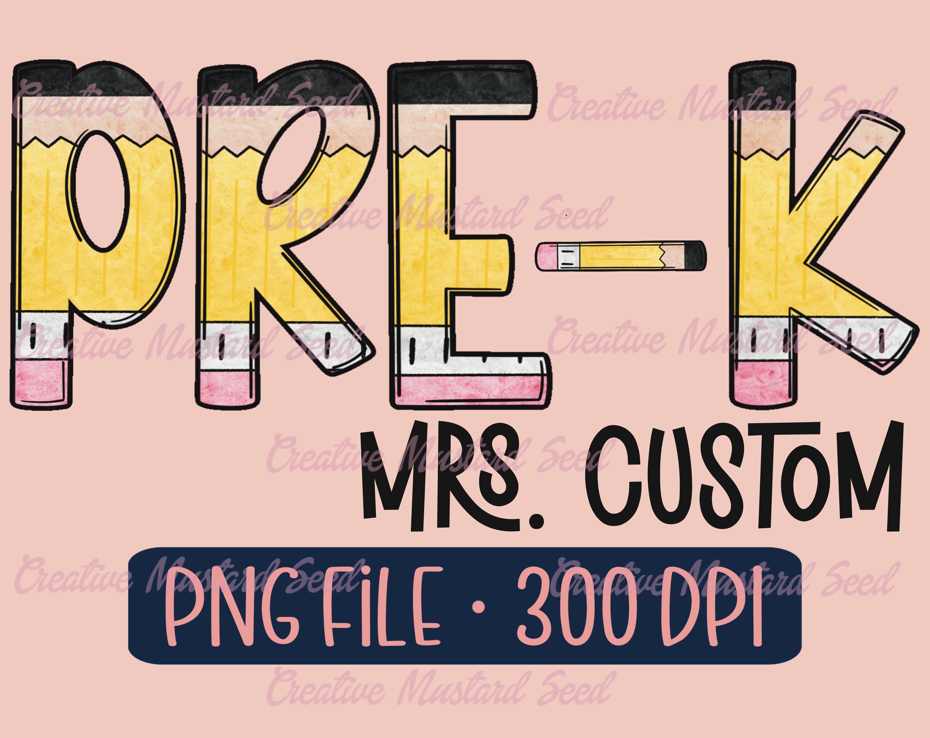 Customizable Pre-k Doodle Pencil PNG- First Day of School, Teacher, Digital Download, DTF, Back ...