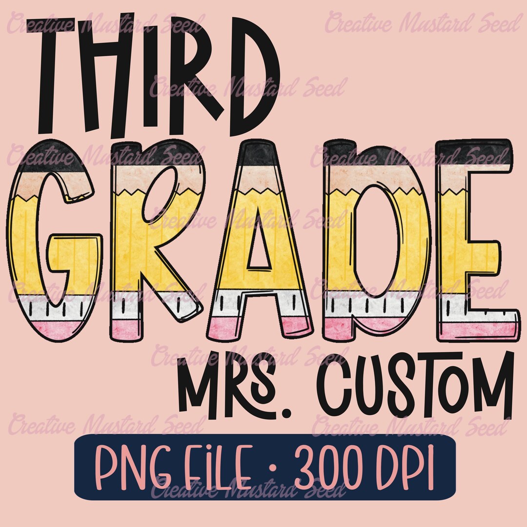 Customizable Third Grade Doodle Pencil PNG- First Day of School ...