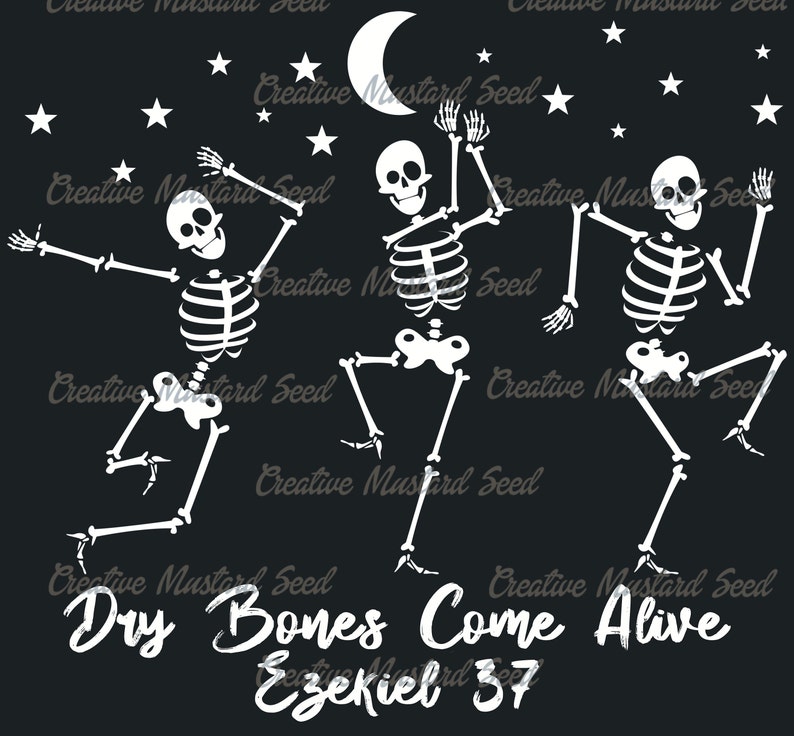Dry Bones Come Alive Ezekiel 37 Halloween PNG- Halloween, Fall, Digital ...