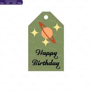 Happy Birthday Svg, Space Svg, Gift Tag Svg, Planet Svg, Vintage Svg ...