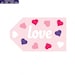 Love Gift Tag Svg, Love Svg, Gift Tag Svg, Heart Svg, Valentine Svg ...