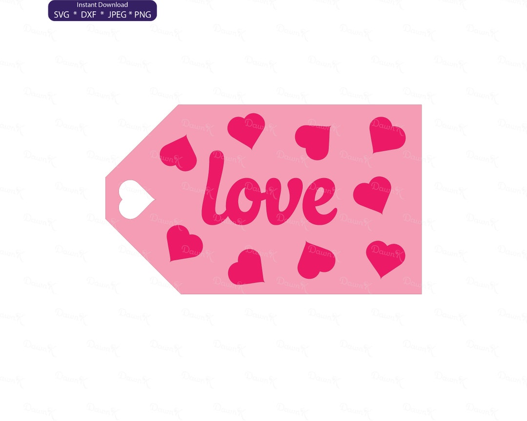 Love Gift Tag Svg, Love Svg, Gift Tag Svg, Heart Svg, Valentine Svg ...