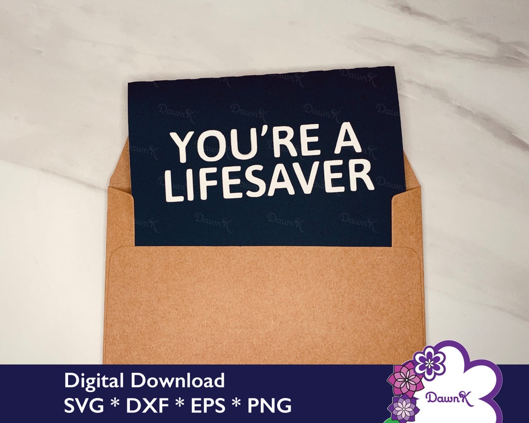 You're a Lifesaver Card SVG - Minimalist Greeting Card, Printable ...