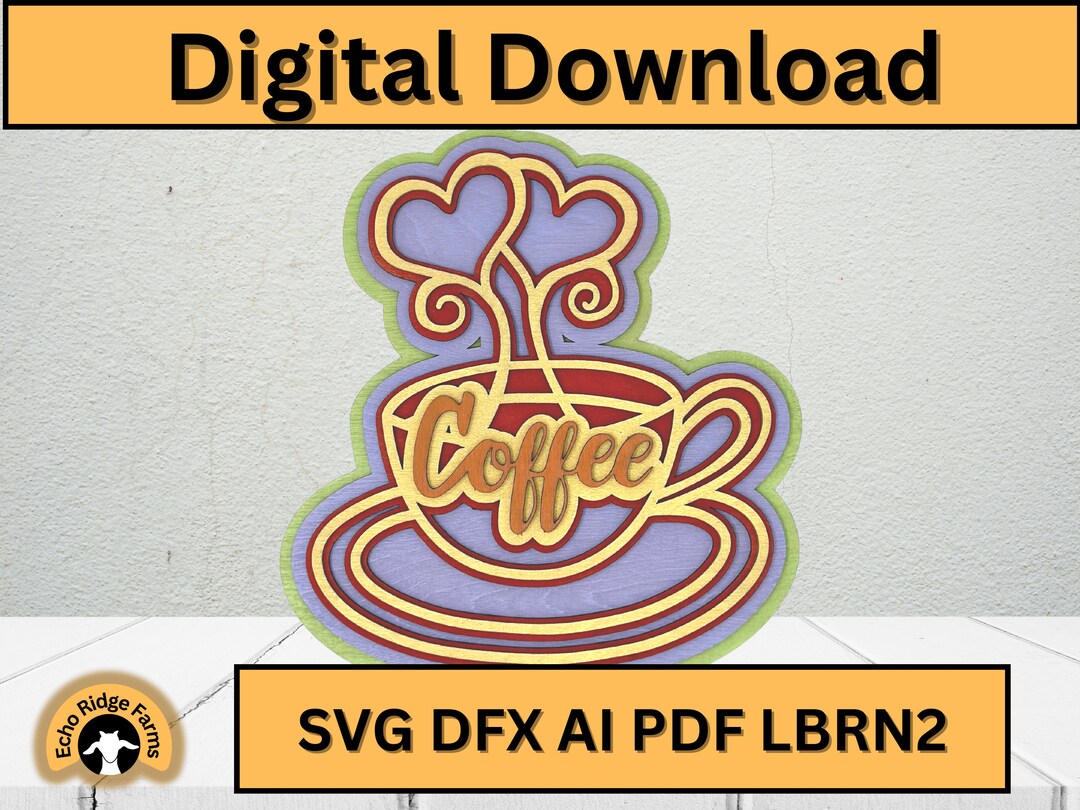 3D for Coffee Sign Wood Art Decor Glowforge Xtool Lightburn SVG Ai Dfx ...