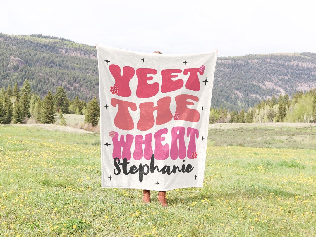 Personalized Funny Yeet the Wheat Velveteen Plush Blanket - Custom Name ...