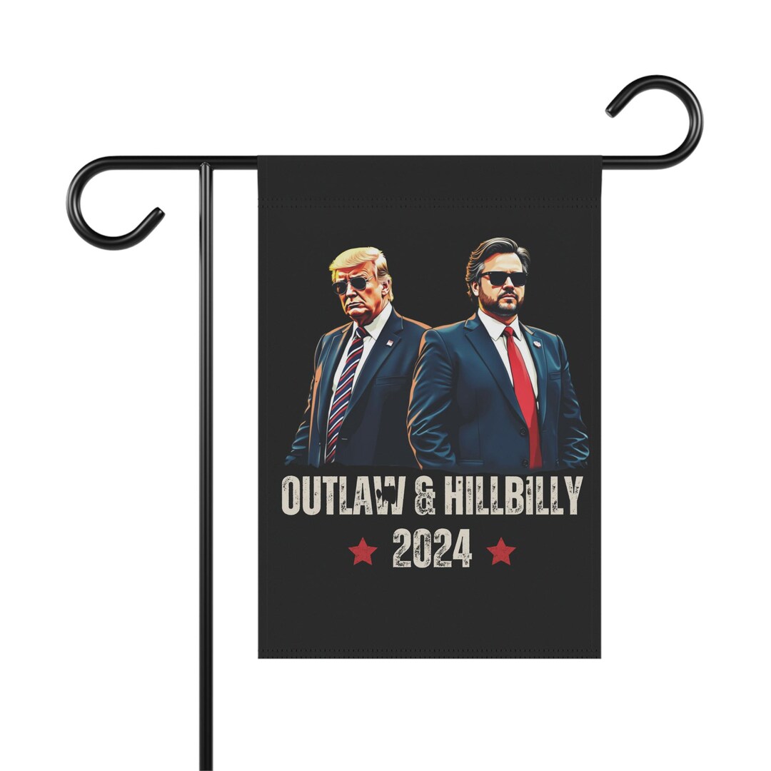 Political Banner for President, Vote Trump Vance, Outlaw and Hillbilly ...