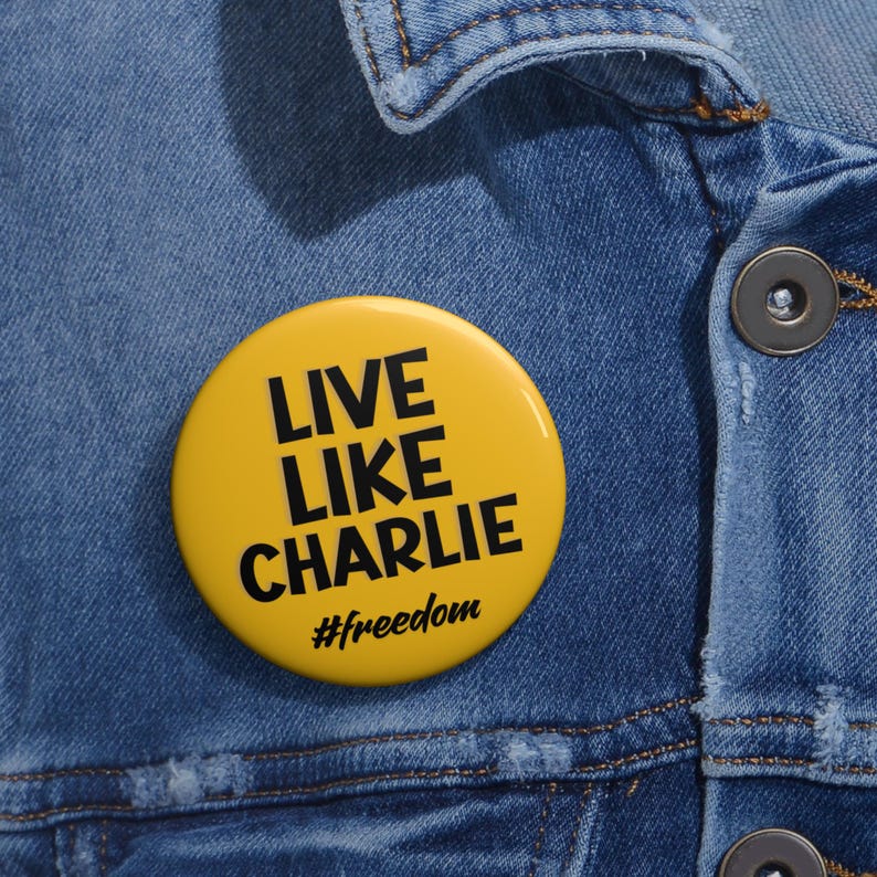 Pin Buttons, Memorial Live Like Charlie, Turning Point Founder Influencer, Jesus Christ Truth ...