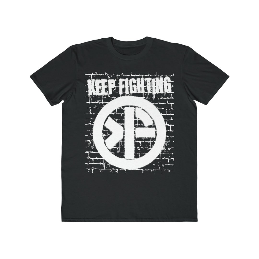 Keep Fighting Brick Wall Shirt - Etsy
