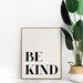 Be Kind Print, Classroom Poster, Typography Print, Kids Room Art, Dorm ...