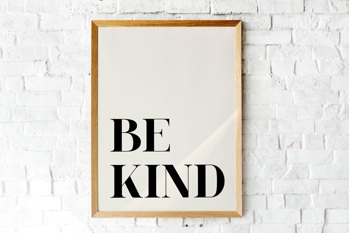 Be Kind Print, Classroom Poster, Typography Print, Kids Room Art, Dorm ...