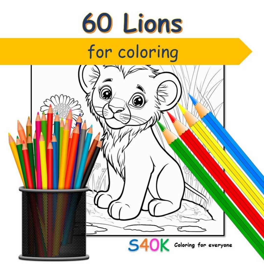 60 Lions Coloring Book: Wonderful Printable Pdf Pages for Kids and ...