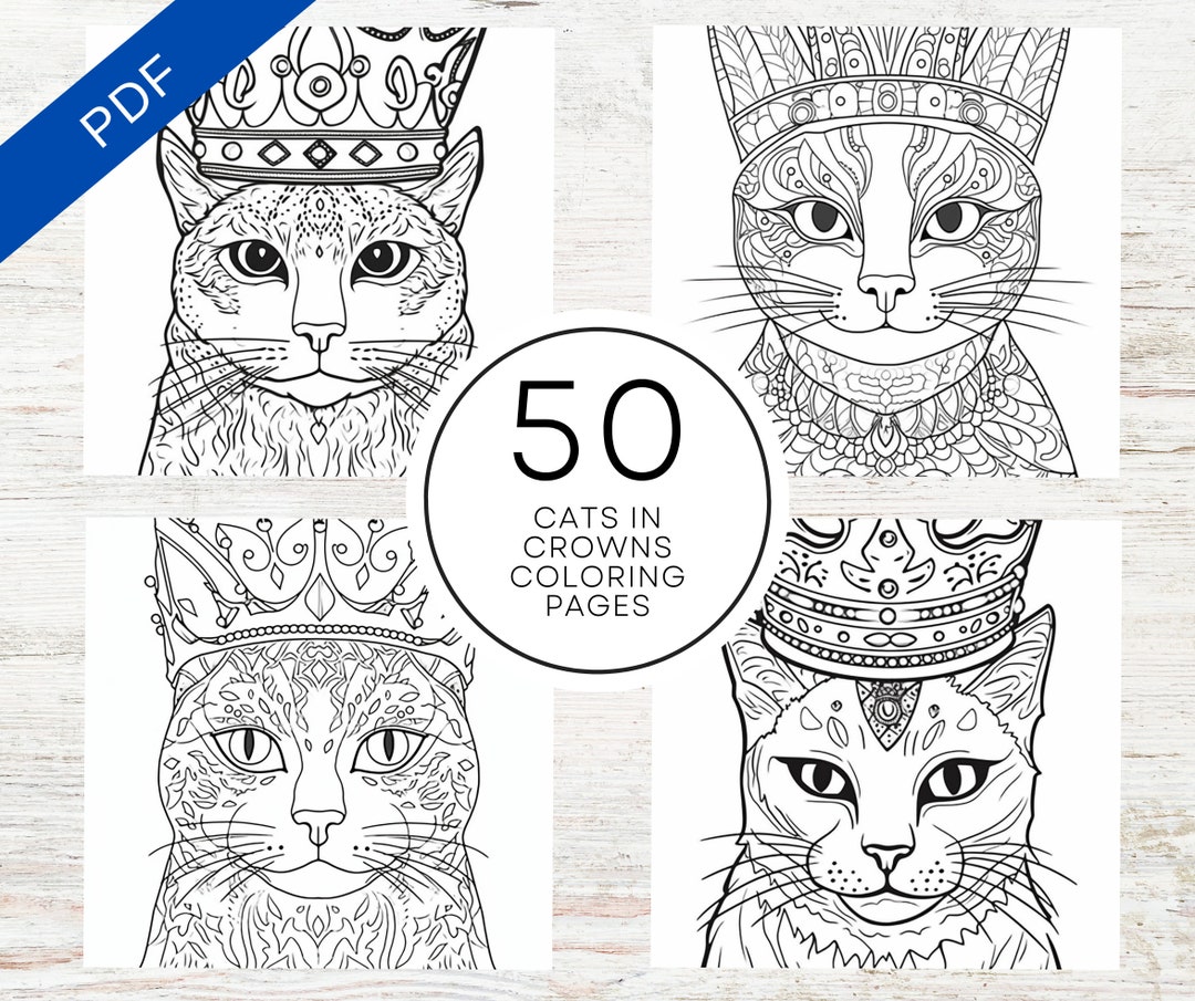 KDP Interior 50 Cats in Crowns Coloring Pages 8.5 X 11 Printable PDF ...