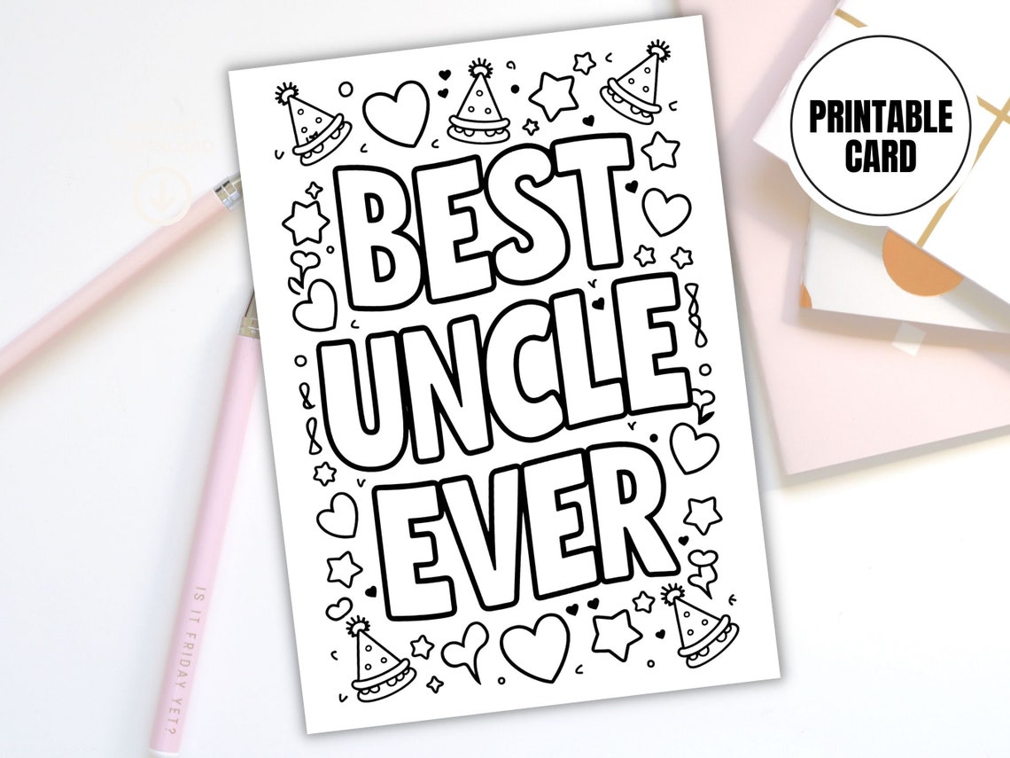 Best Uncle Ever Printable Coloring Card | Digital Download | Fun ...