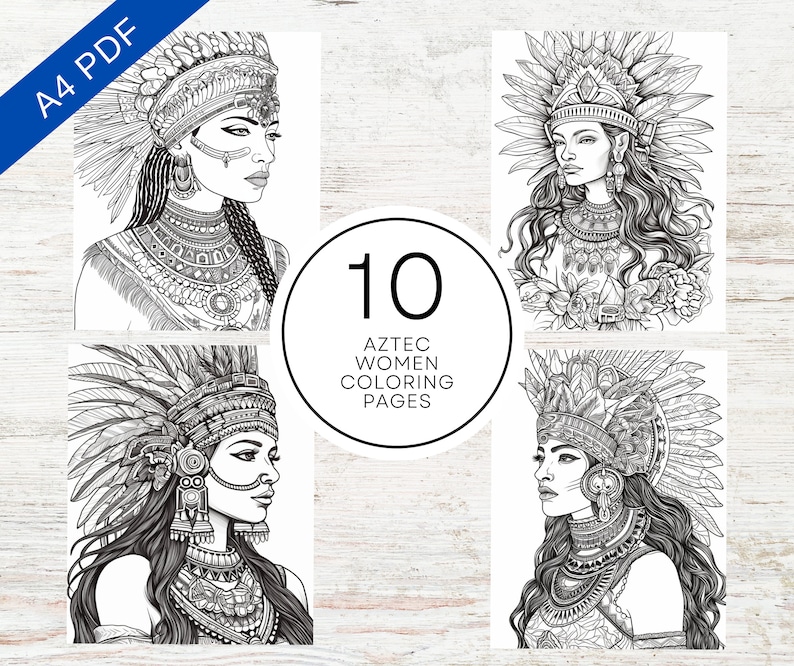 10 Beautiful Aztec Women Coloring Pages Printable PDF 10 Pages A4 ...