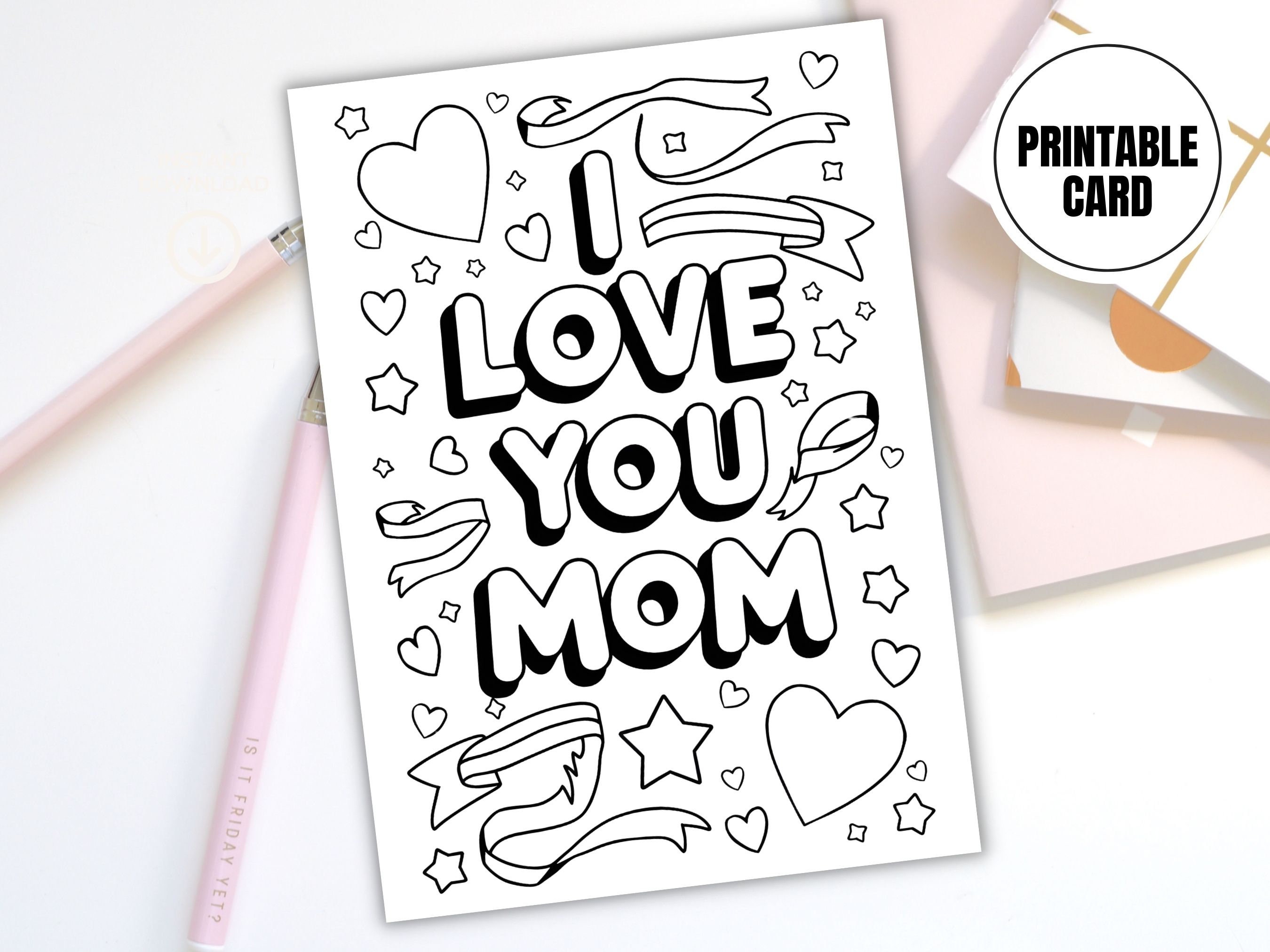 I Love You Mom Printable Coloring Card | Mother's Day Digital Download ...