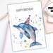 Cute Dolphin Birthday Card, Watercolor Printable Digital Card, Happy ...