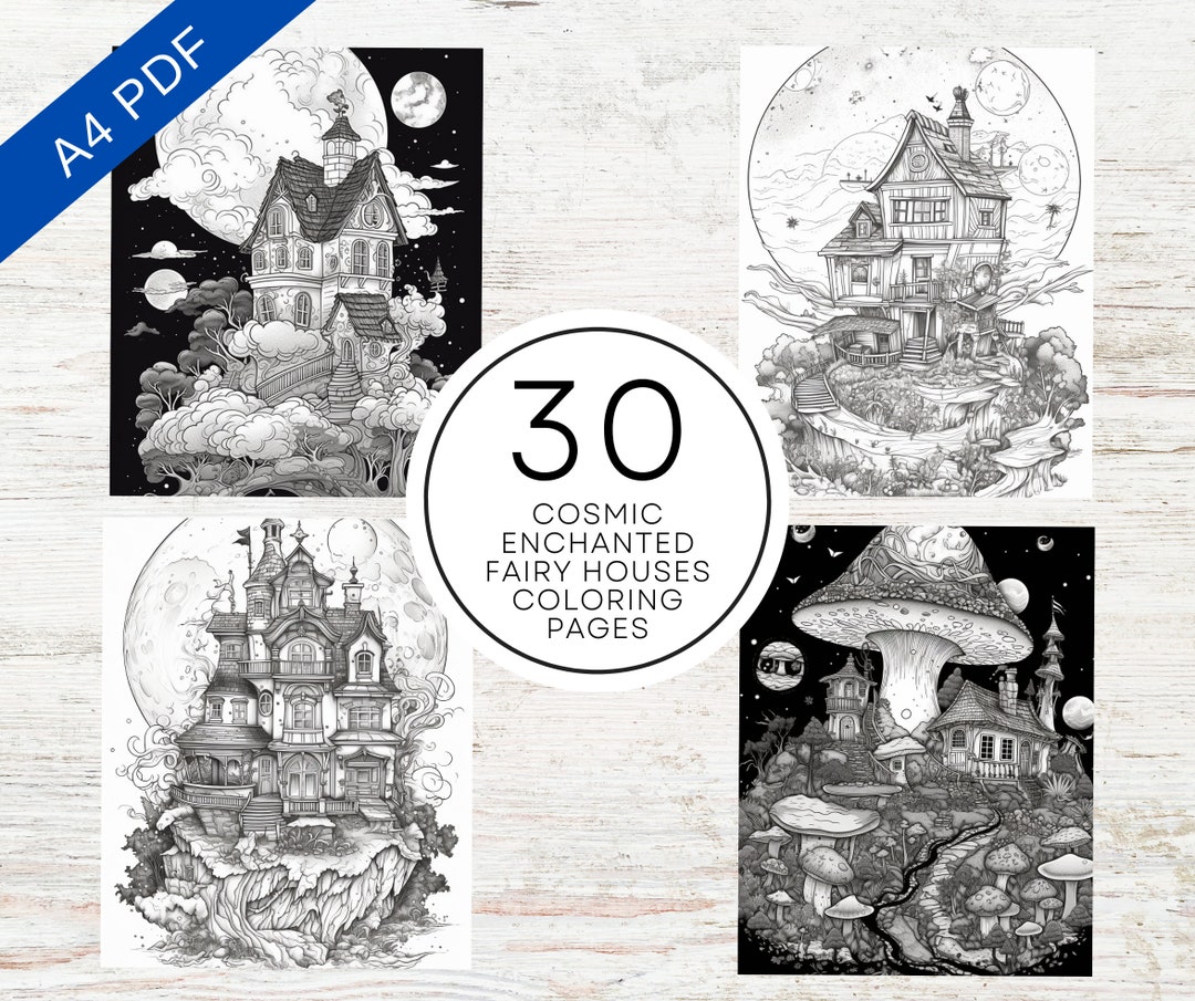 30 Cosmic Enchanted Fairy Houses Coloring Pages | Printable PDF 30 ...