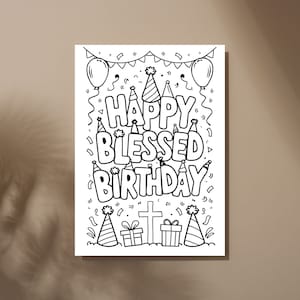 Christian Birthday Printable Coloring Card - Happy Blessed Birthday ...