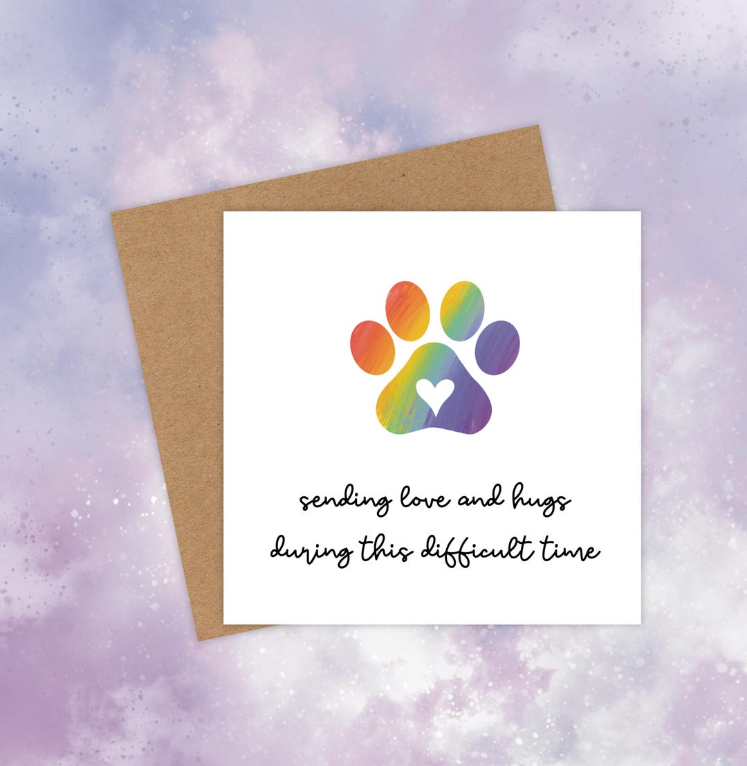 Sending Love & Hugs During This Difficult Time - Pet Sympathy Card ...