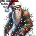Santa Bigfoot PNG, Bigfoot Sublimation, Christmas Sublimation ...
