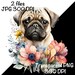 Pug Dog Watercolor Clipart Doodle Pug Dog Spring Daisy Flowers PNG ...