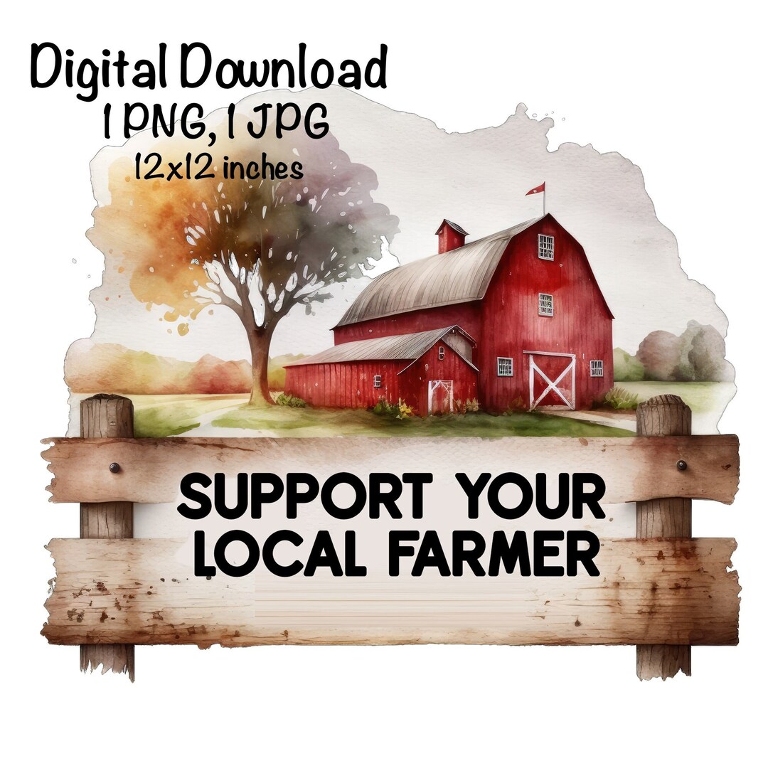 Support Your Local Farmer PNG Farm Barn Digital Download Support Local ...