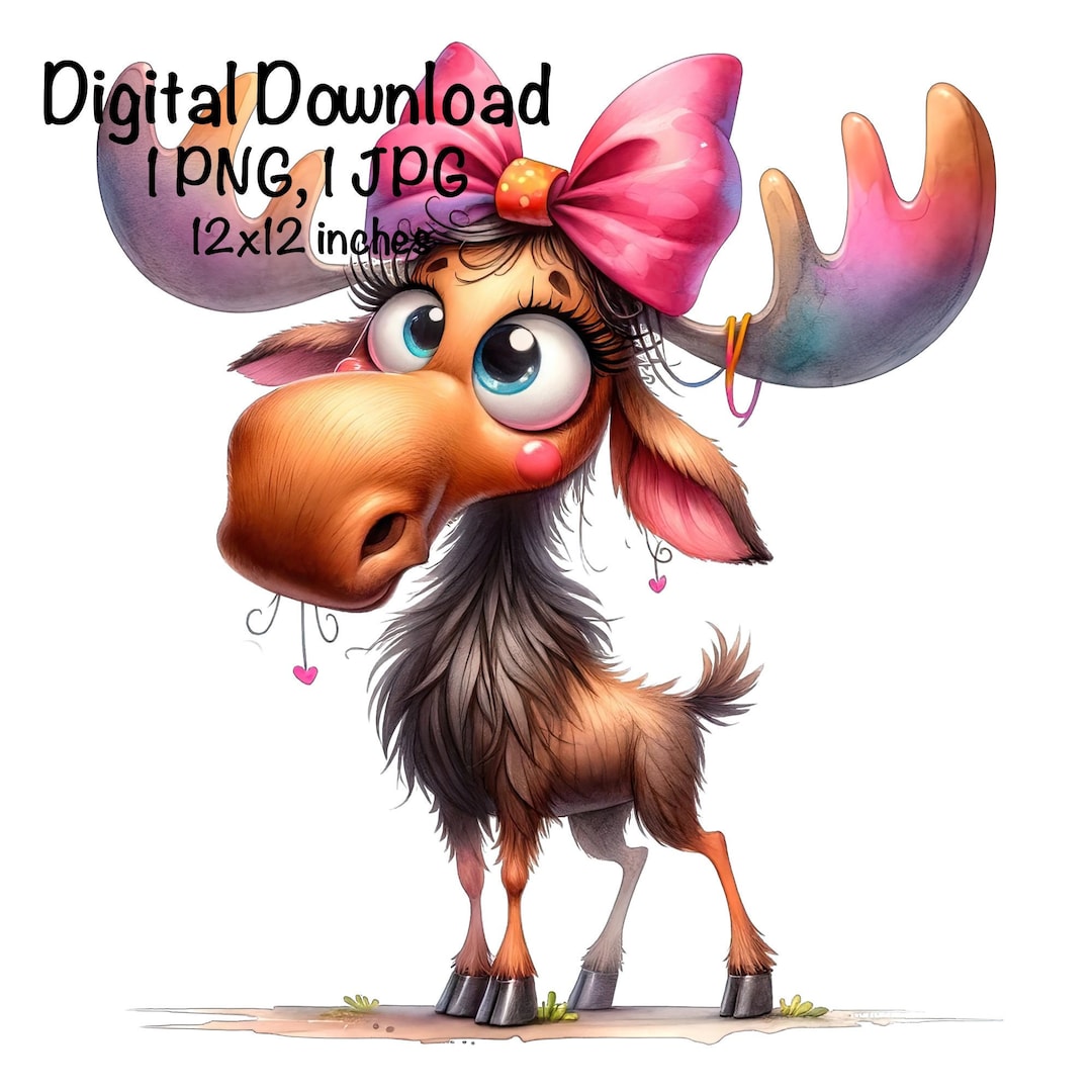 Funny Moose Sublimation PNG | Cute Wild Moose Sublimation PNG | Digital ...
