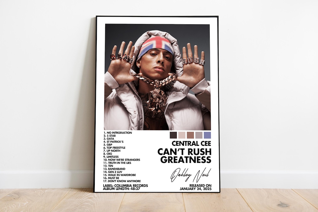 Cant Rush Greatness Album Poster by Central Cee | UK Rap Music Cover | Central Cee Album Art ...